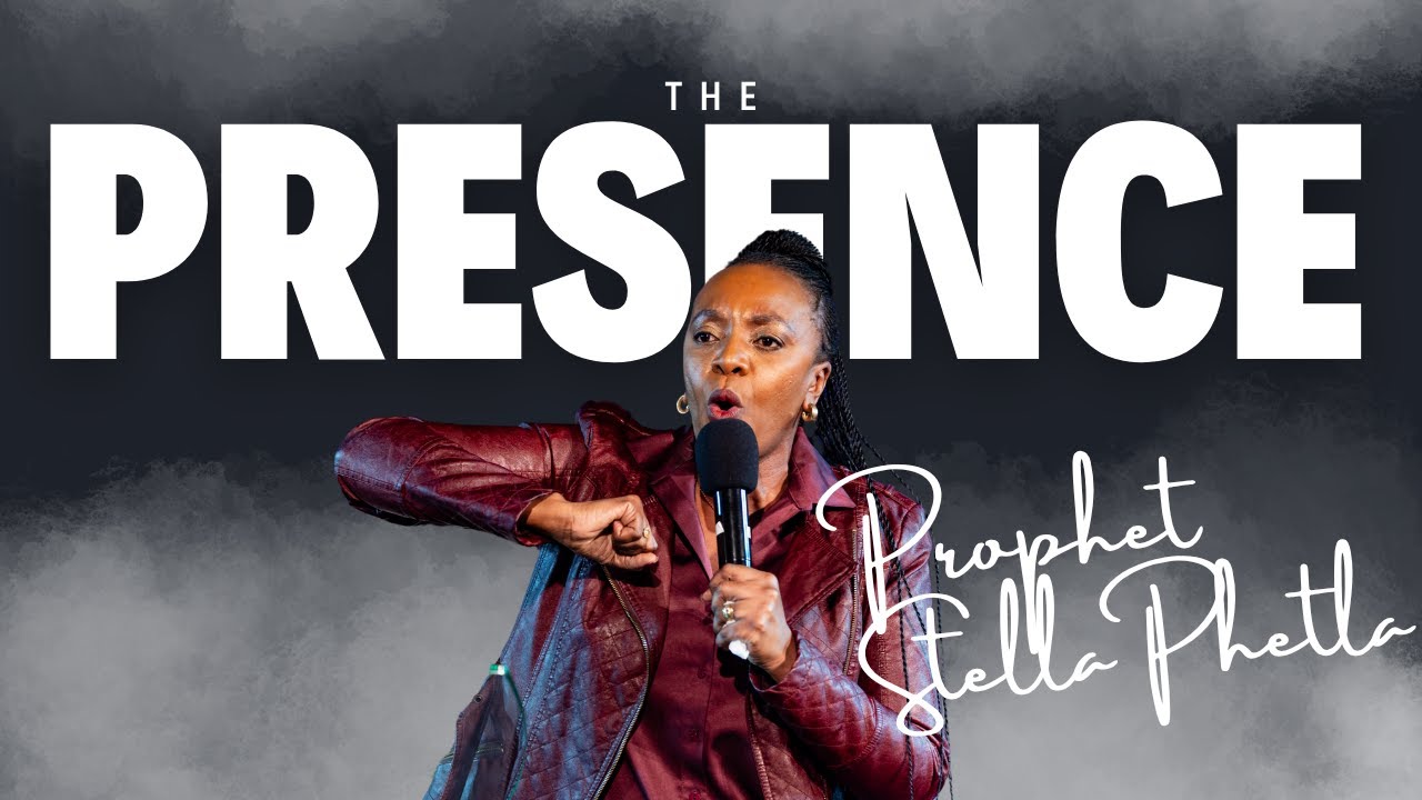 Presence | Prophet Stella Phetla | gwci main | sermon | Sunday 8th June ...