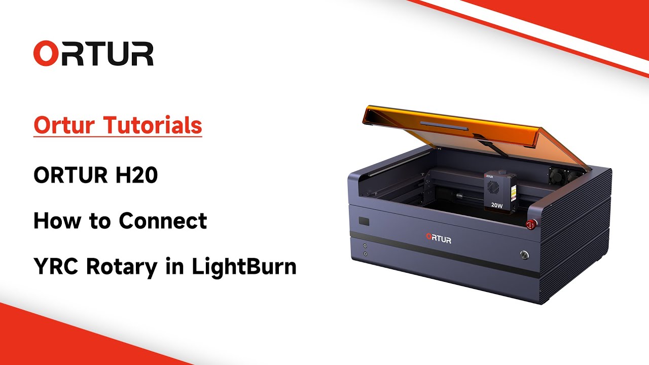 How to connect Ortur H20 to YRC Rotary in Lightburn? - YouTube