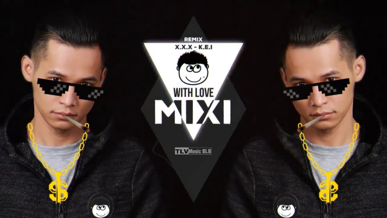 ( Mixi Gaming ) Mixi With Love - X.X.X ft K.E.I remix | TLV Music - YouTube