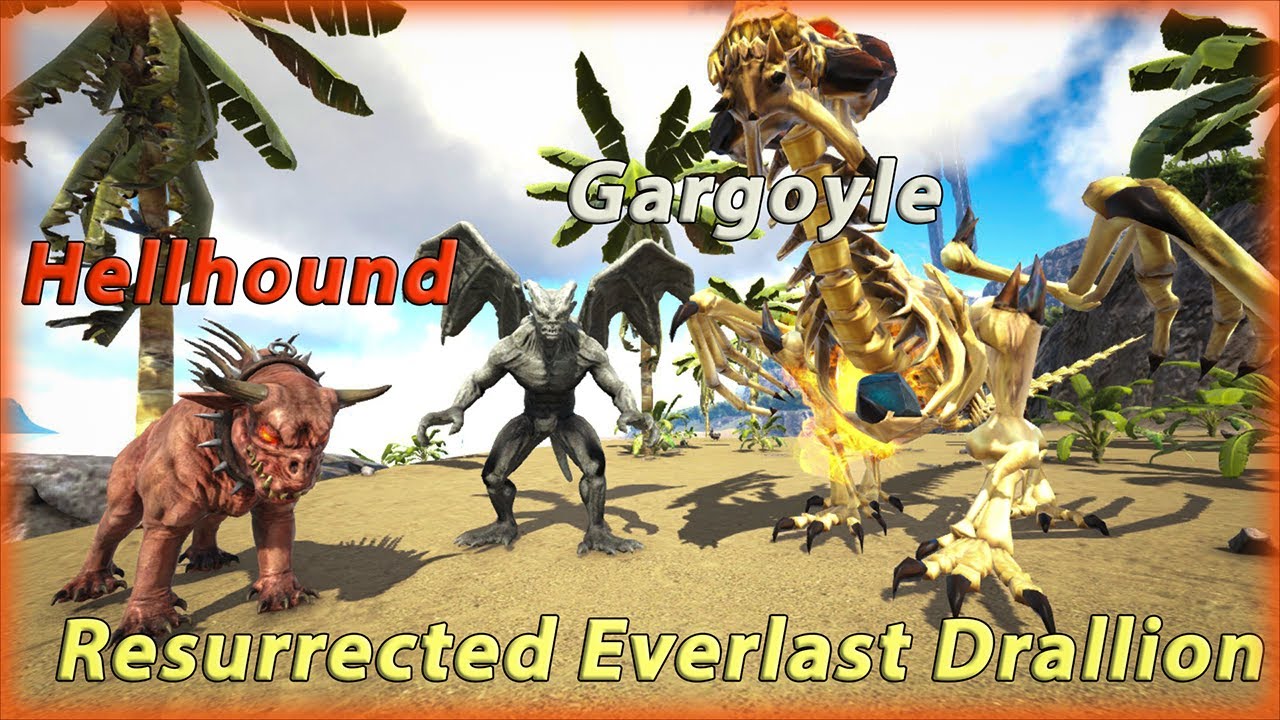 ARK:Monster Dragons #14 Mình Triệu Hồi Resurrected Everlast Drallion ...