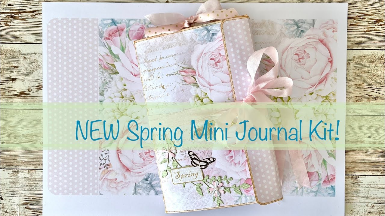 My NEW Spring Floral Mini Journal Kit! - YouTube