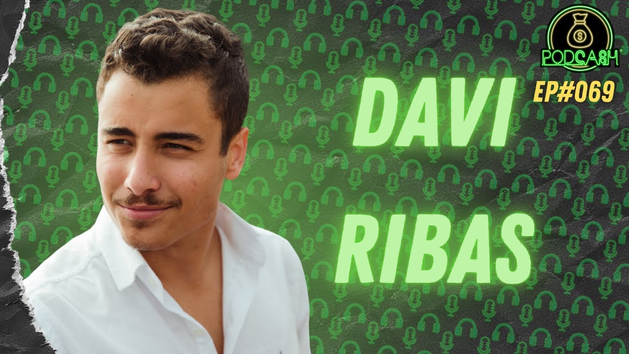 EP#068 | Davi Ribas | PODCASH - YouTube