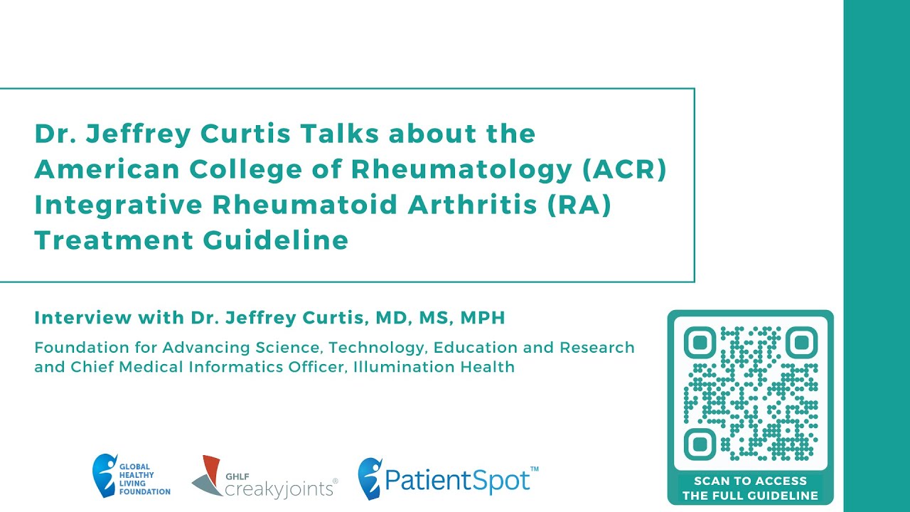 Dr. Jeffrey Curtis Talks about the ACR Integrative Rheumatoid Arthritis ...