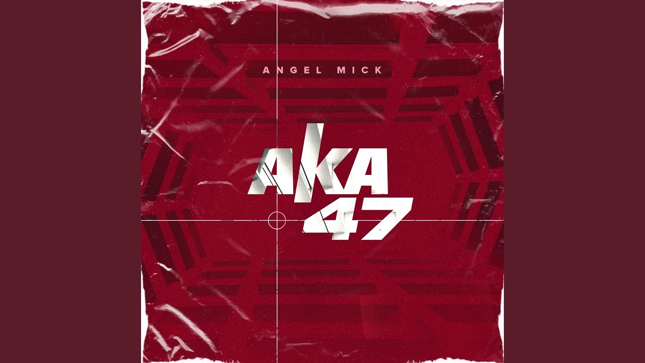 AKA 47 - YouTube