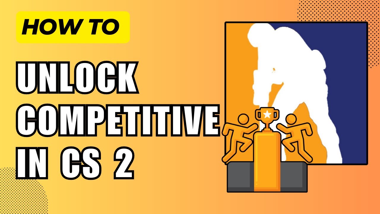 How to Unlock Competitive Mode in Counter-Strike 2 (2024) - YouTube