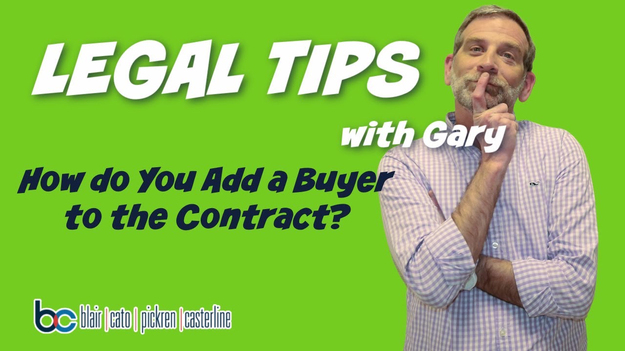 Legal Tip How Do You Add A Buyer To The Contract YouTube legal-tip-how-do-you-add-a-buyer-to-the-contract-youtube