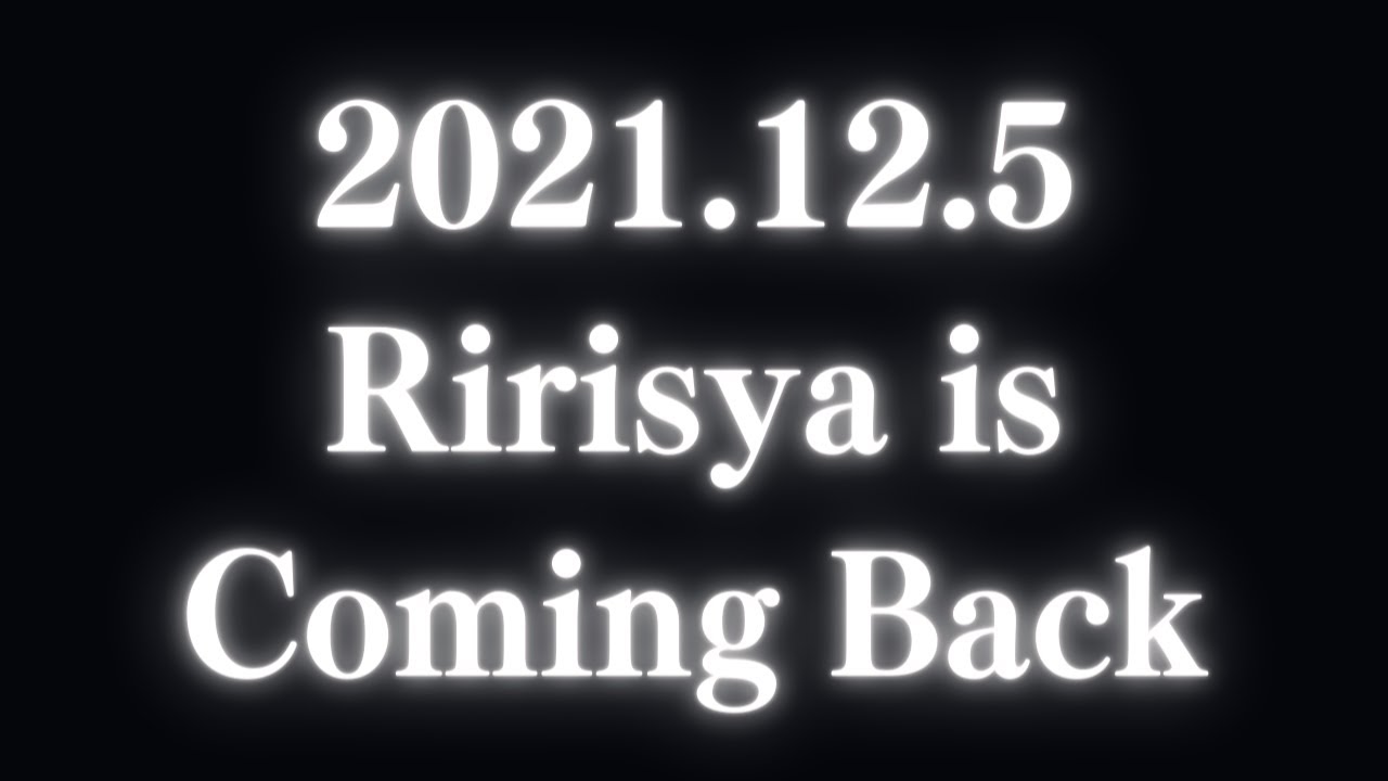 Ririsya is back! & Big anouncement!!!【VTuber / 凛々咲】 - YouTube