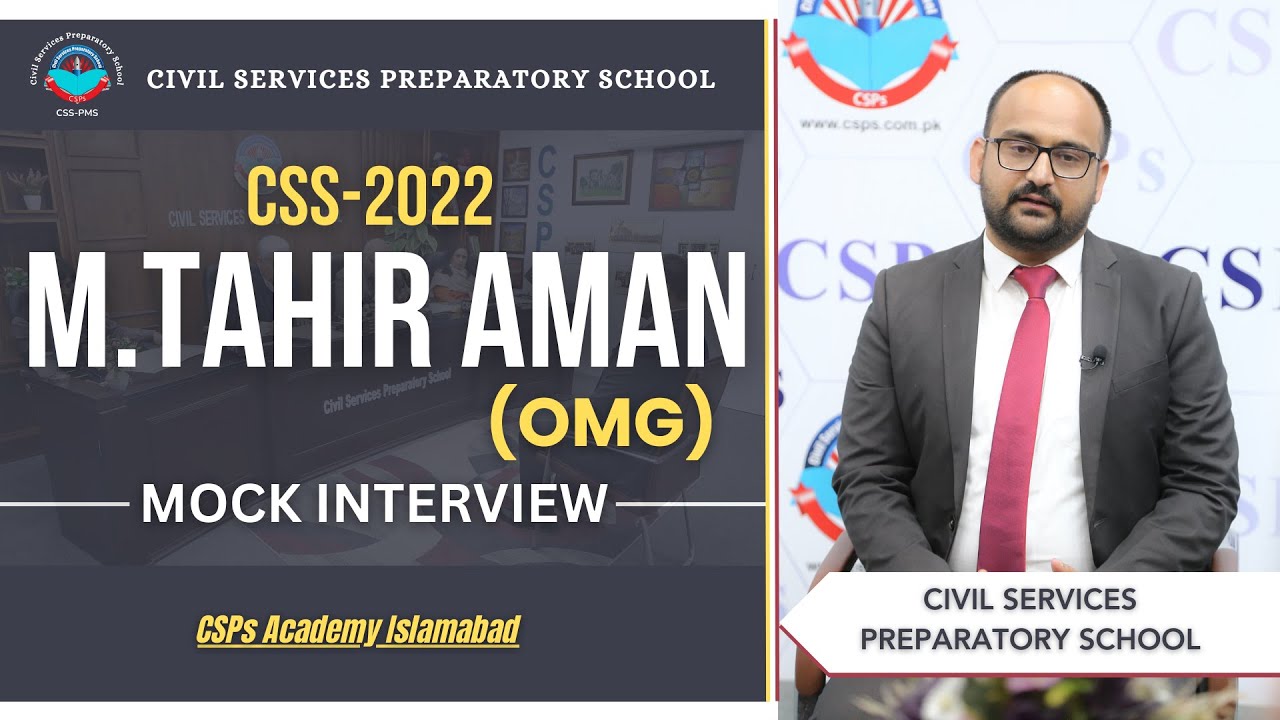 Css 2022 Mock Interview Css Preparation Css Academy Islamabad M Tahir Aman Omg Youtube