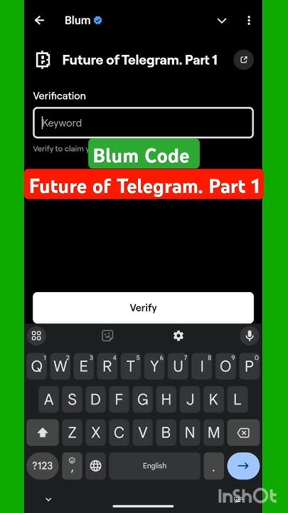 Future of Telegram . Part 1 Blum Code || blum verify code #crypto #blum #ytshorts #shorts - YouTube