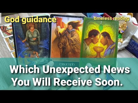 Which Unexpected News You Will Receive Soon. God guidance and advice ...
