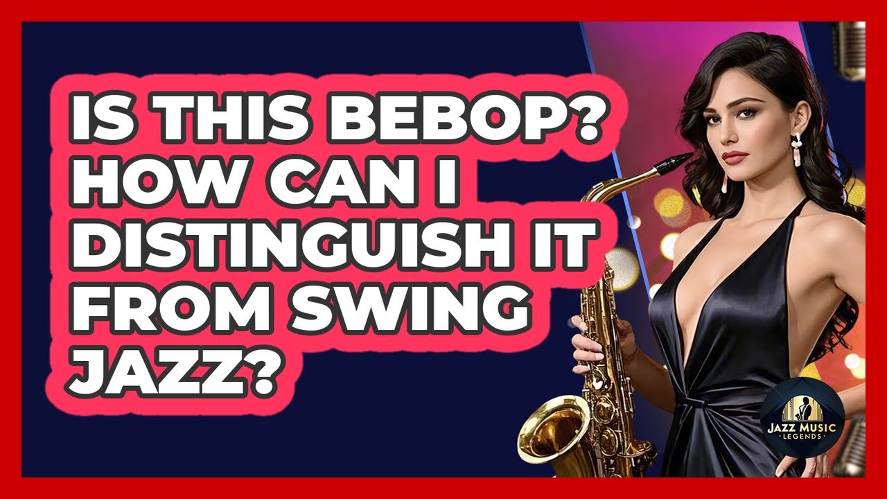 Is This Bebop? How Can I Distinguish It From Swing Jazz? - Jazz Music ...