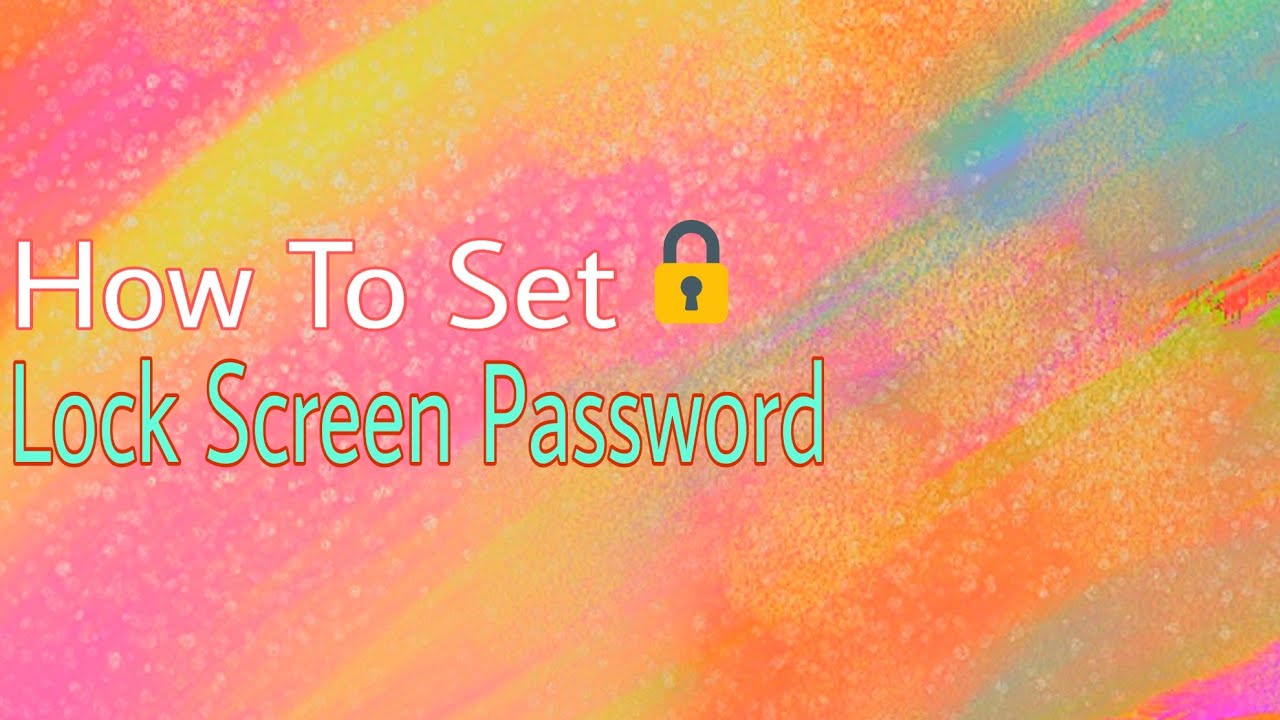 How To Set Lock Screen Password YouTube how-to-set-lock-screen-password-youtube