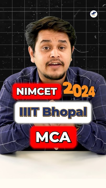 💥IIIT Bhopal MCA Course Details? NIMCET MCA Admissions 2024🤩#shorts #mca #nimcet2024 #iiitbhopal ...