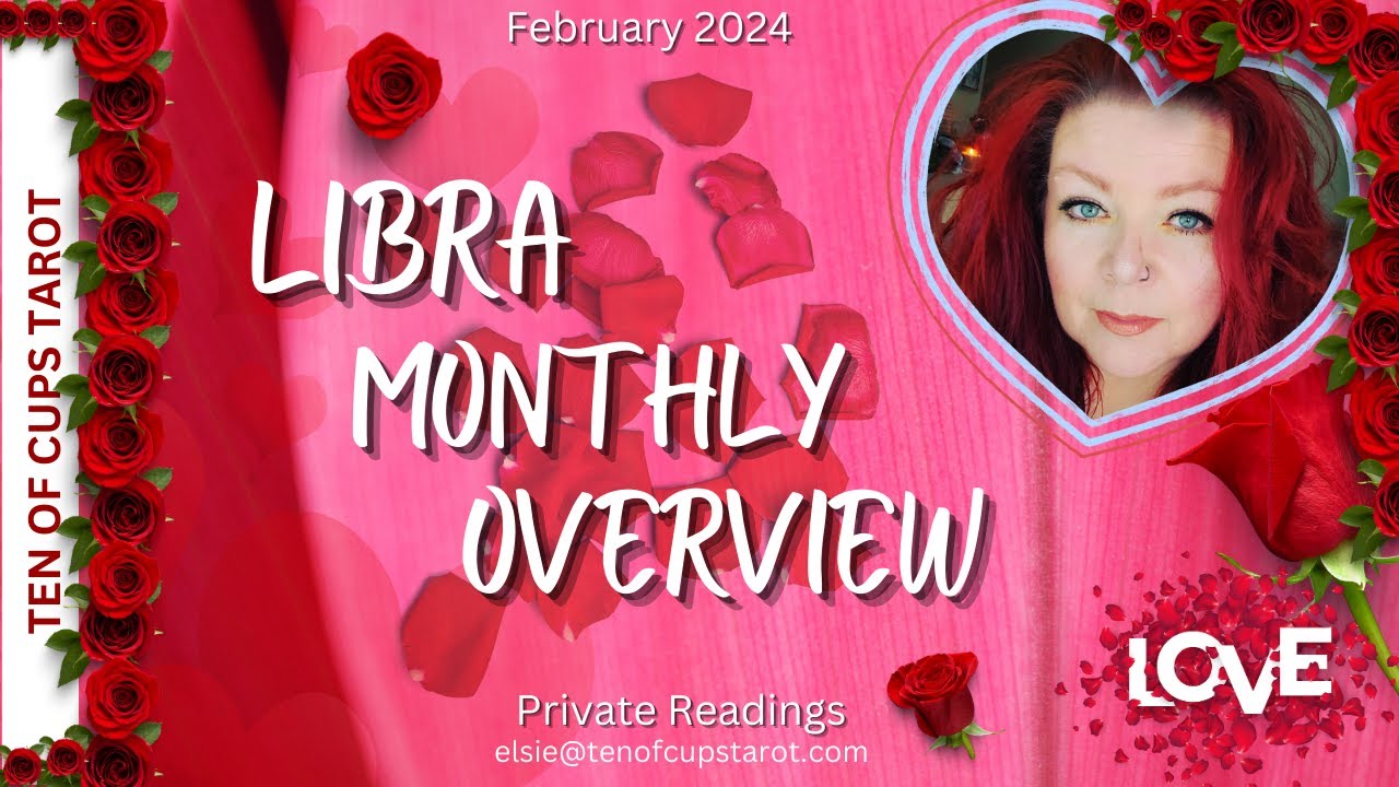 Libra Tarot - A New Beginning In Love And More|February 2024 Monthly ...