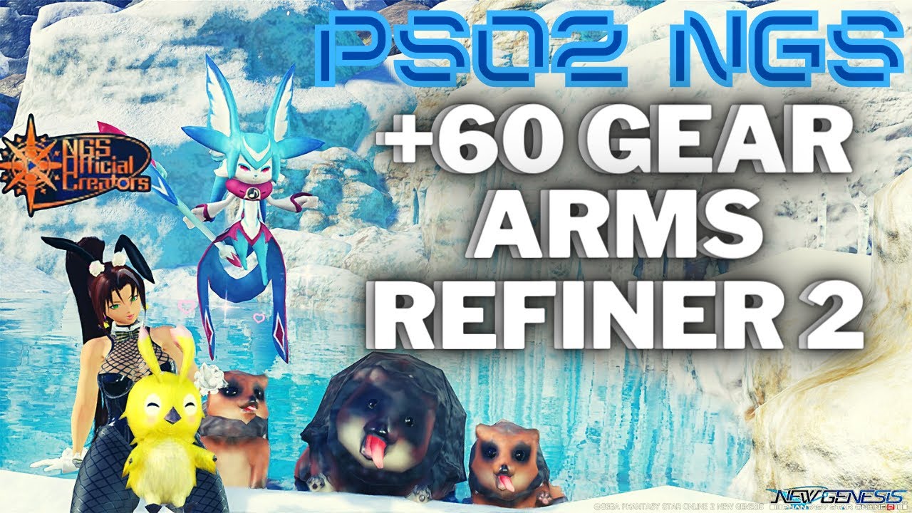 PSO2 NGS Arms Refiner 2 +60 Weapon and Armor - YouTube