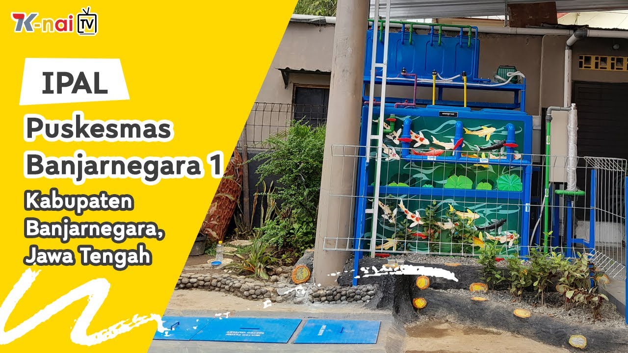 Alur Instalasi Pengolahan Air Limbah (IPAL) Puskesmas Banjarnegara ...