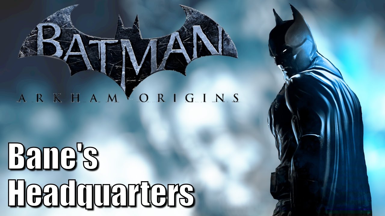 Batman Arkham Origins - Part 42 - Bane's Headquarters - 100% ...