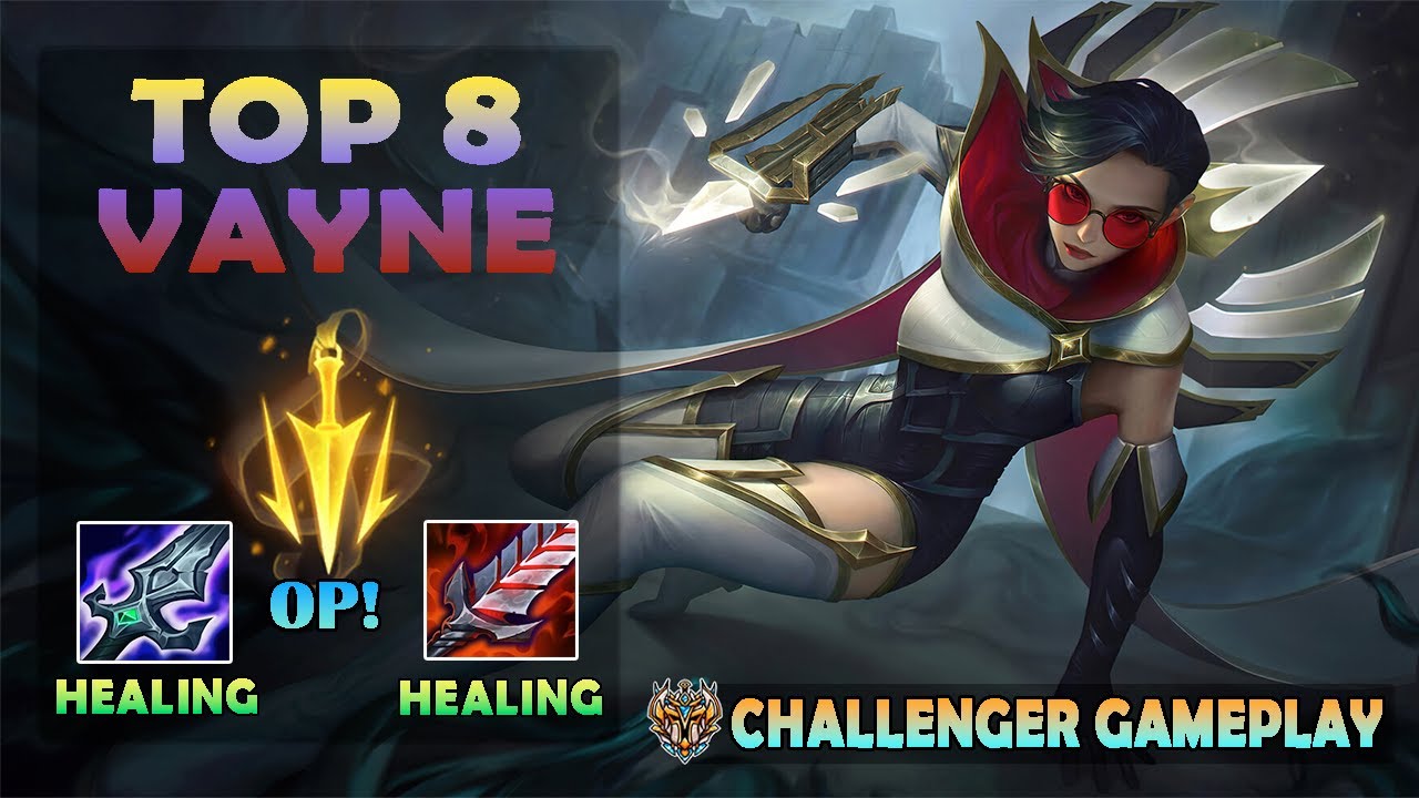 Wild Rift VAYNE - Top 8 VAYNE Challenger Gameplay Rank Season 7 - YouTube