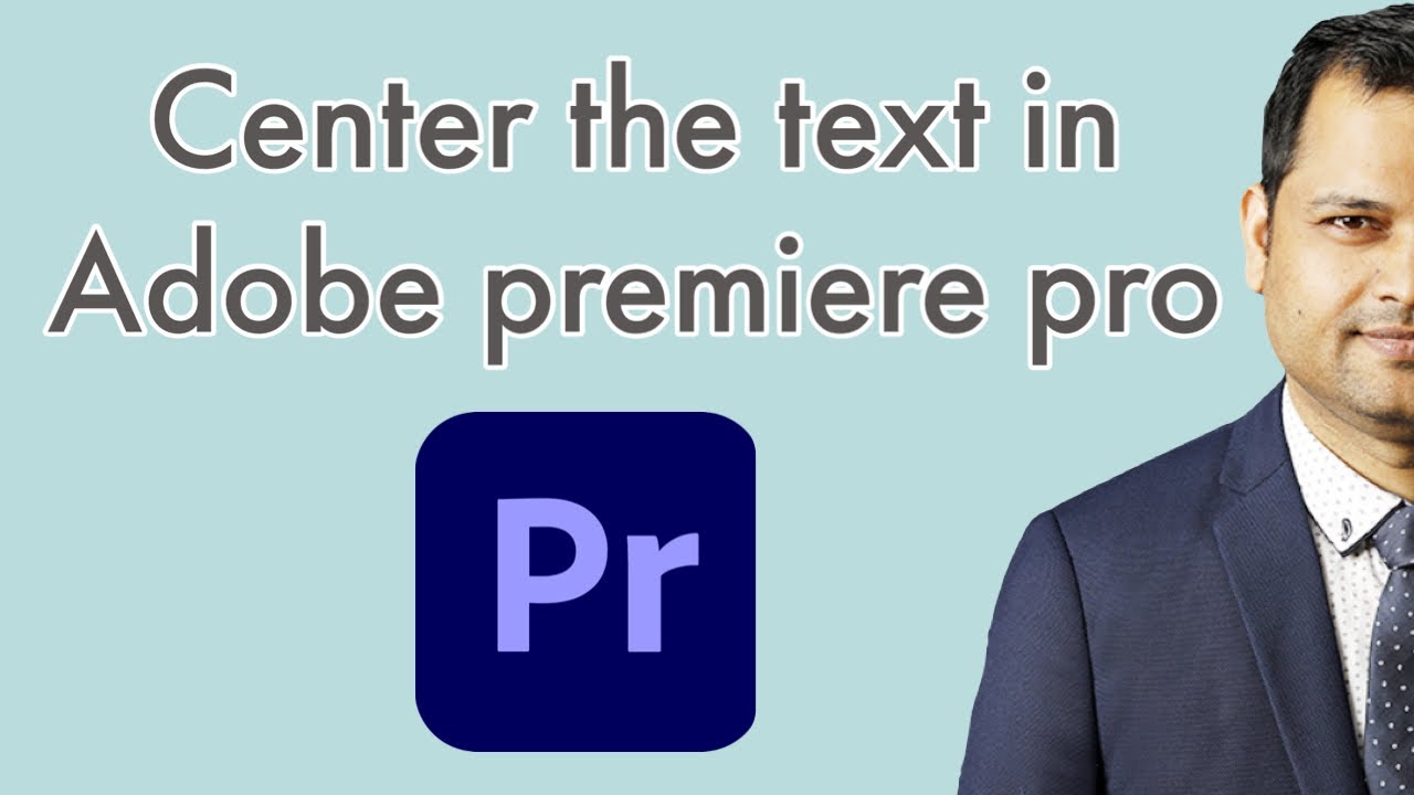 How To Center The Text In Adobe Premiere Pro Align Text Vertically How To Center The Text In Adobe Premiere Pro Align Text Vertically