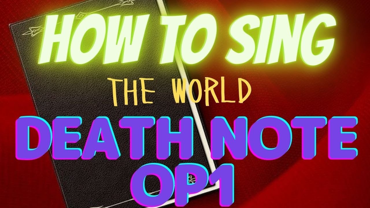 How to sing Death Note Op 1 - the World. Japanese 101, Karaoke ...