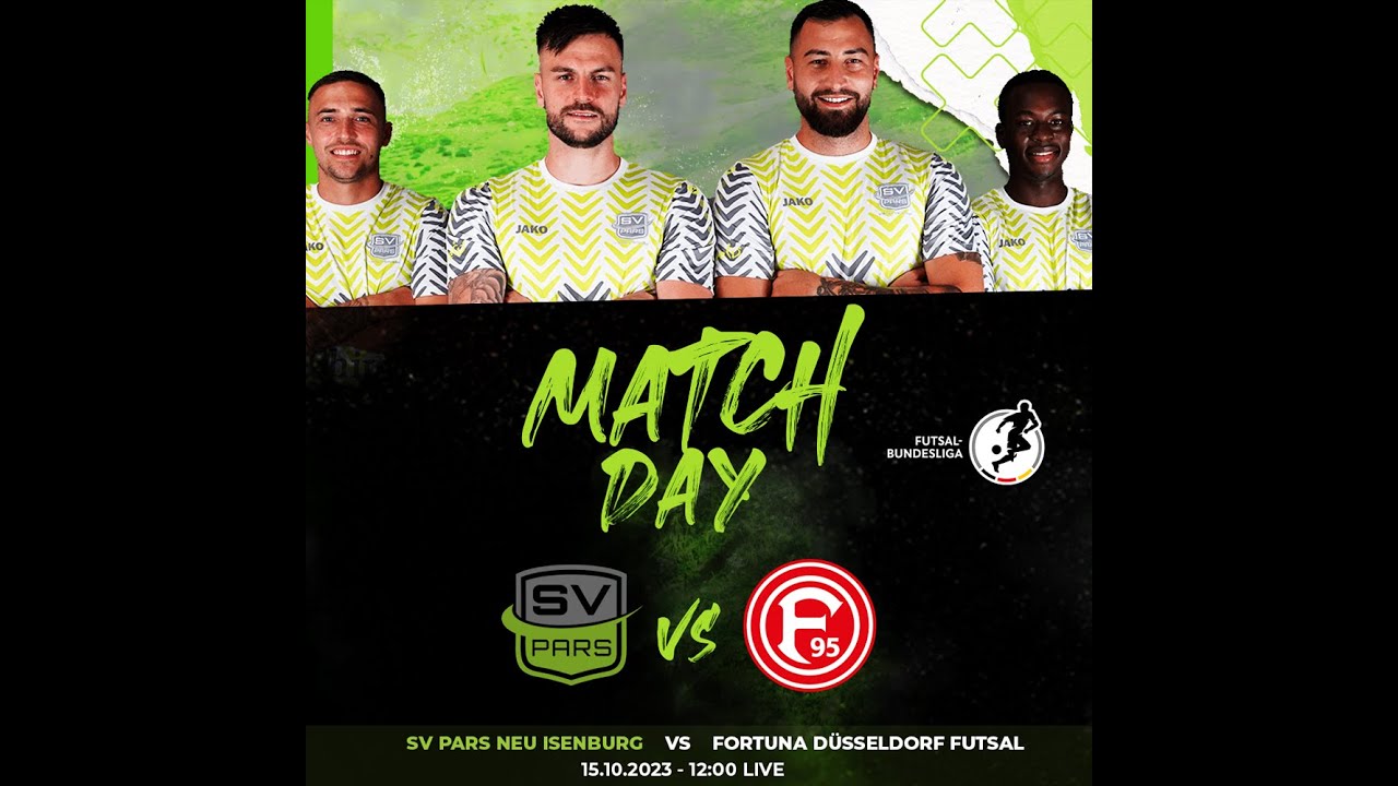 LIVE: SV Pars Neu-Isenburg - Fortuna Düsseldorf Futsal| FUTSAL ...
