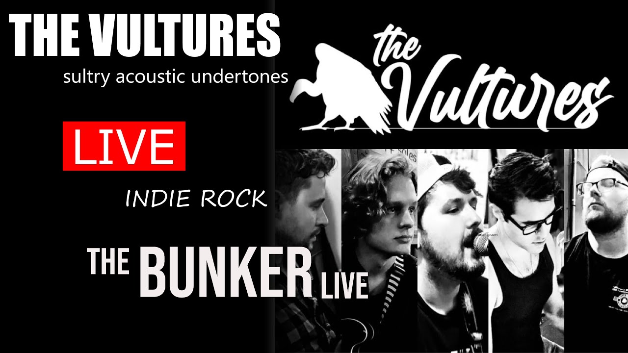 The Vultures - Indie Rock - Livestream - in The Bunker - YouTube
