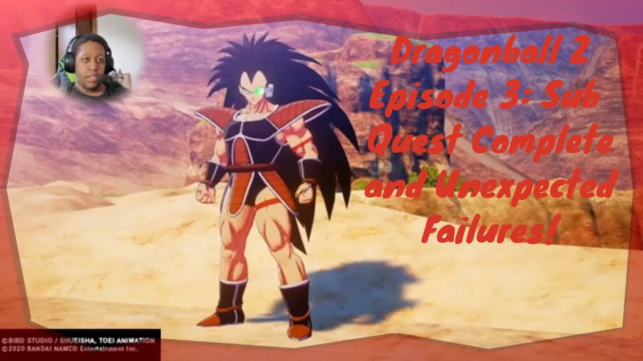 Dragonball Z Episode 3: Sub Quest Complete and Unexpected Failures ...
