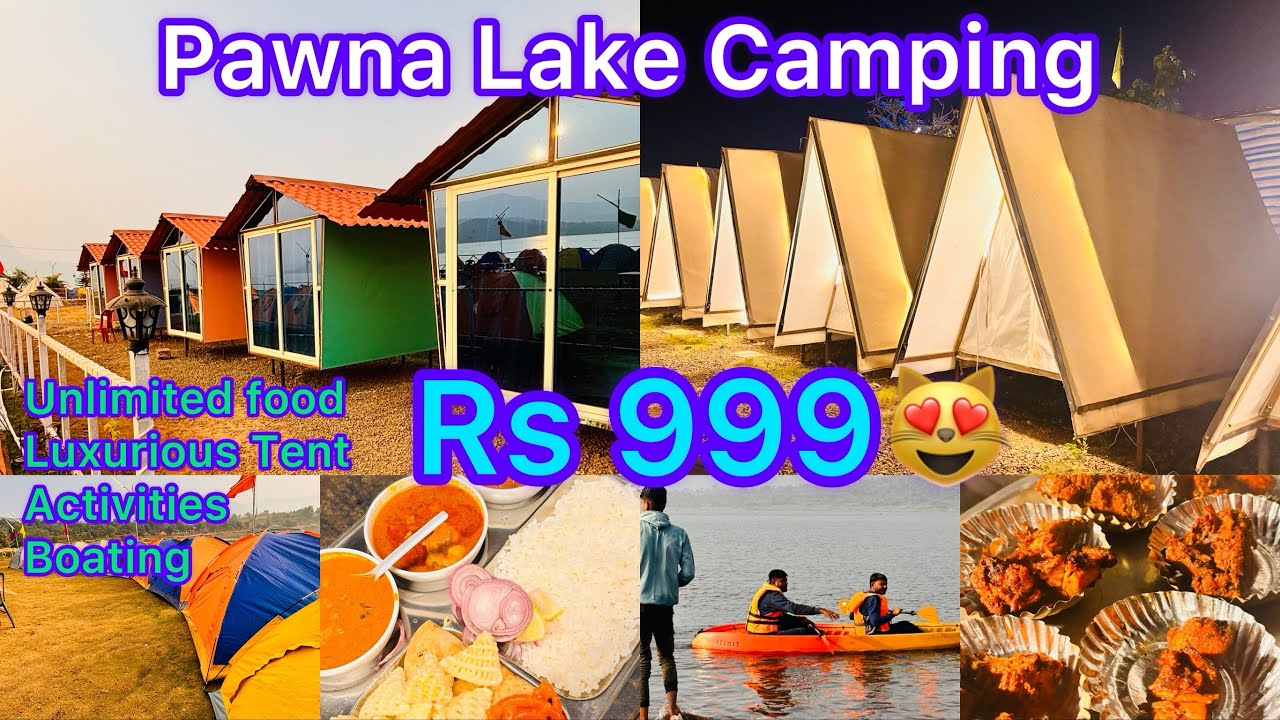 Pawna Lake Camping | Rs 999 | Unlimited Food | Pawna Lake camping For ...