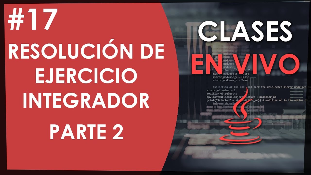 Clase de Java Nº 17: Resolución ejercicio integrador POO básico - Parte ...