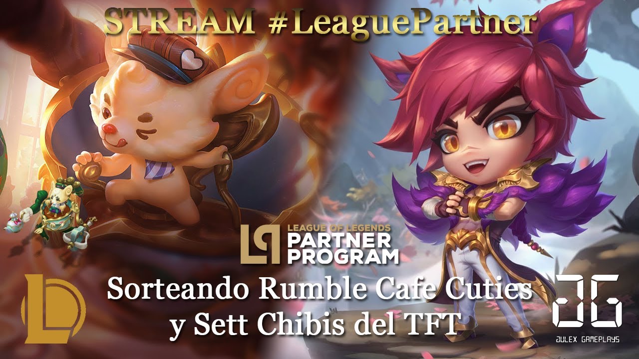 #LeaguePartner - STREAM SORTEANDO SETT CHIBIS Y RUMBLE MONERIAS DE CAFE ...