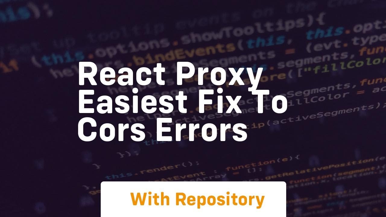 React Proxy Easiest Fix To Cors Errors Youtube 1748