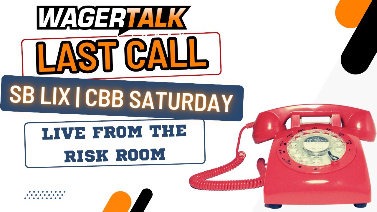 Last Call: Saturday NCAA Basketball Picks & NBA | SB LIX UPDATE | LIVE ...