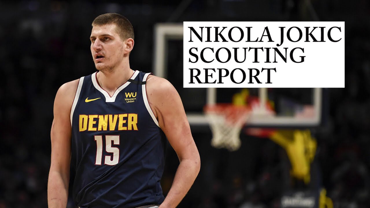 Nikola Jokic Scouting Report: Strengths/Weaknesses/Plays - YouTube