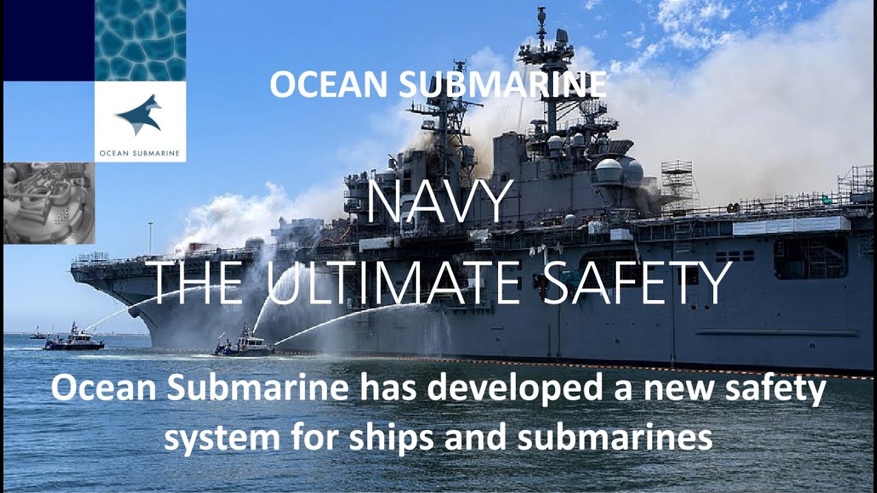 Introducing the first New Safety Systemfor the ships and submarines ...