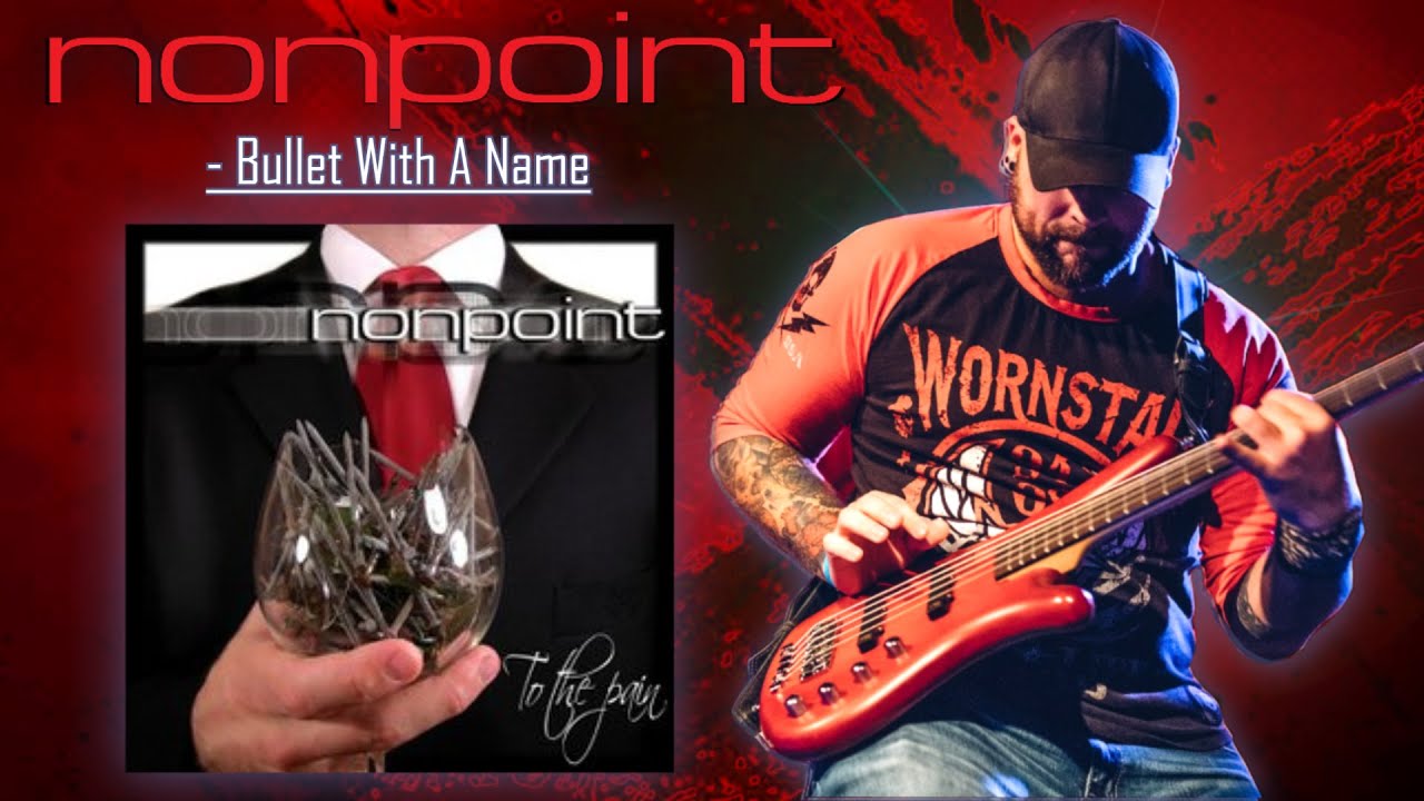 Nonpoint – Bullet With A Name (Guitar and Bass Cover) - YouTube