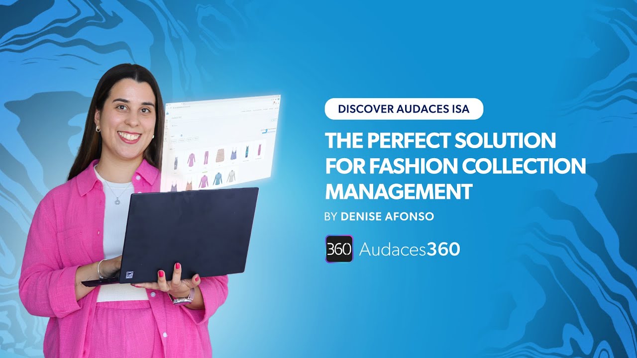 Revolutionize your fashion collection management with Audaces ISA ...