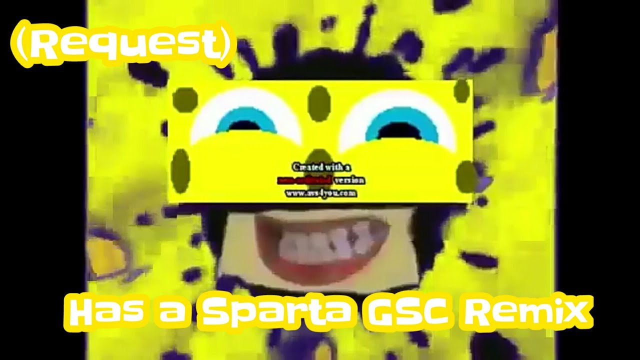 (Request) [Sparta Remix] Spongebob Csupo Has a Sparta GSC Remix - YouTube