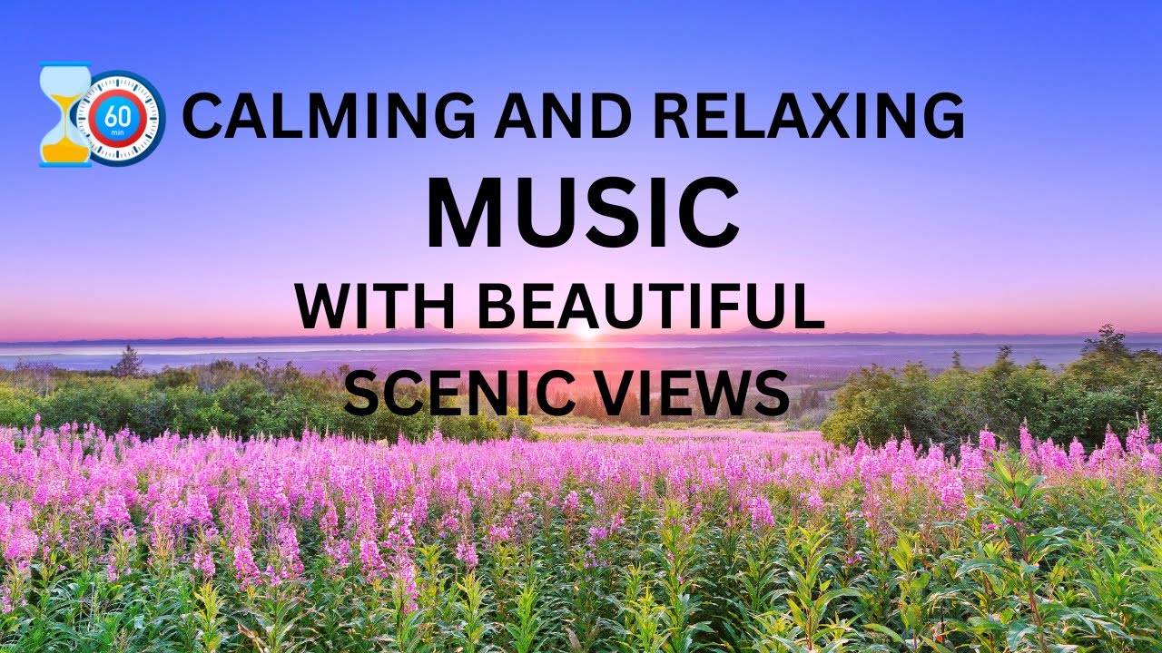 Beautiful scenery with calming relaxing guitar music, meditation ...