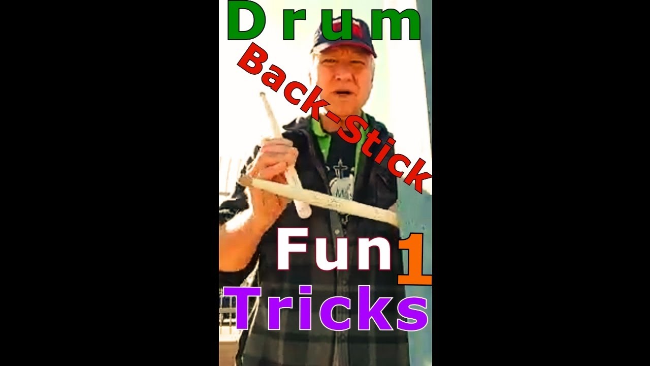 How to DRUM Back Stick SPIN trick-1 - 2nd sound, visual show, & build ...