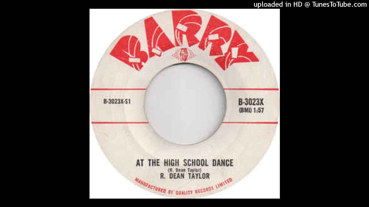 R Dean Taylor.- At The High School Dance - YouTube