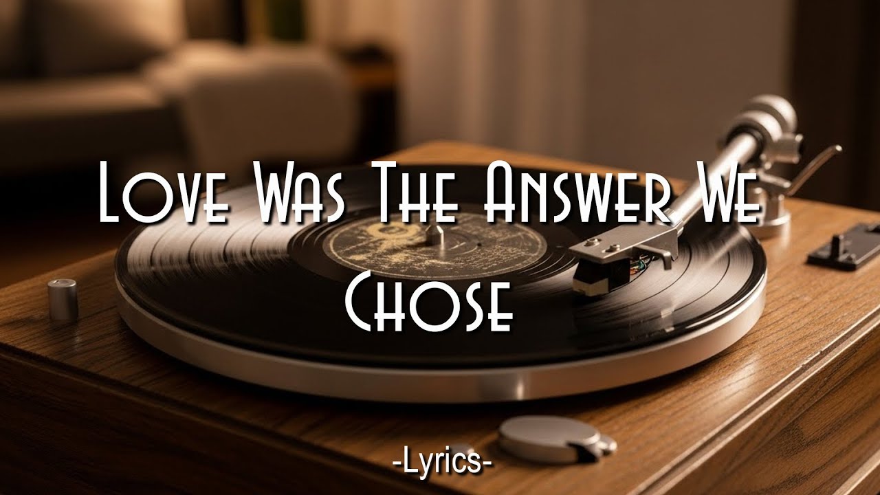 Love Was the Answer We Chose - Official Lyric Music Video - YouTube