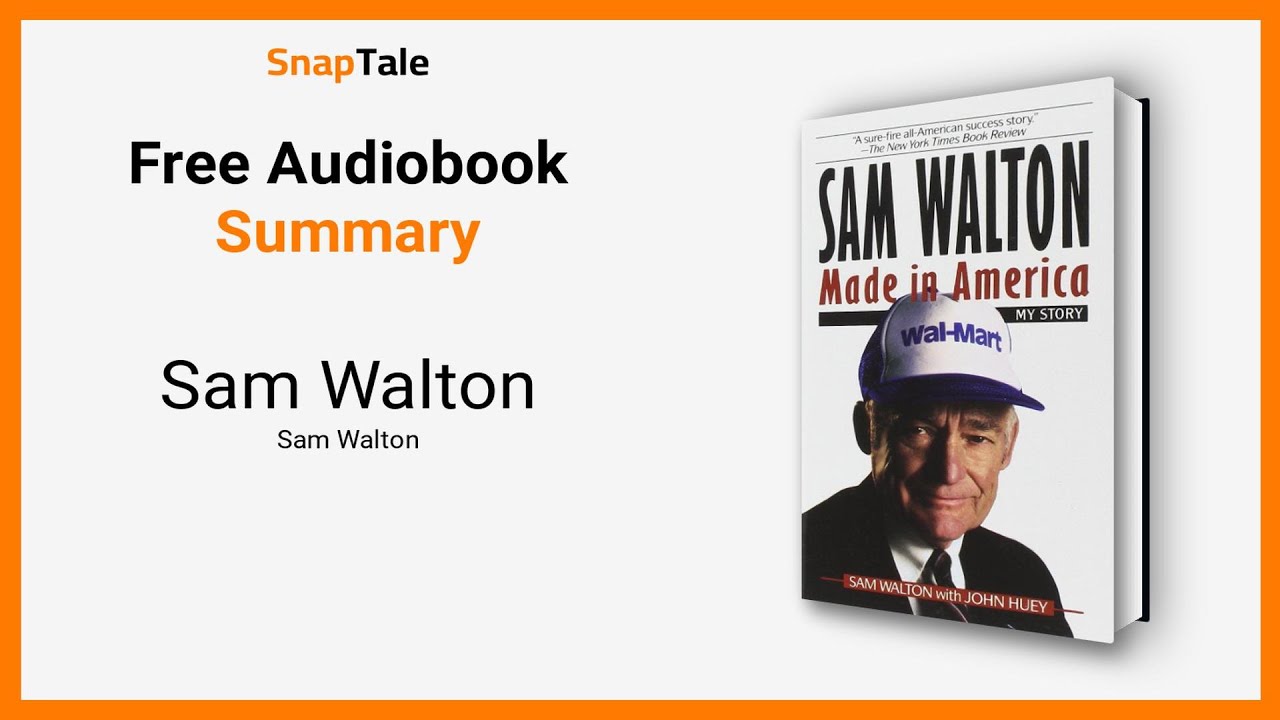 Sam Walton by Sam Walton (Book Summary) | FREE Audiobook - YouTube