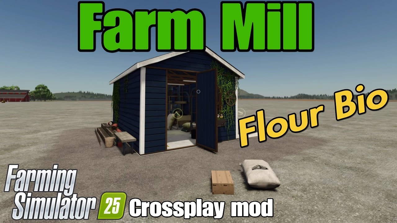 Farm Mill / FS25 crossplay mod - YouTube
