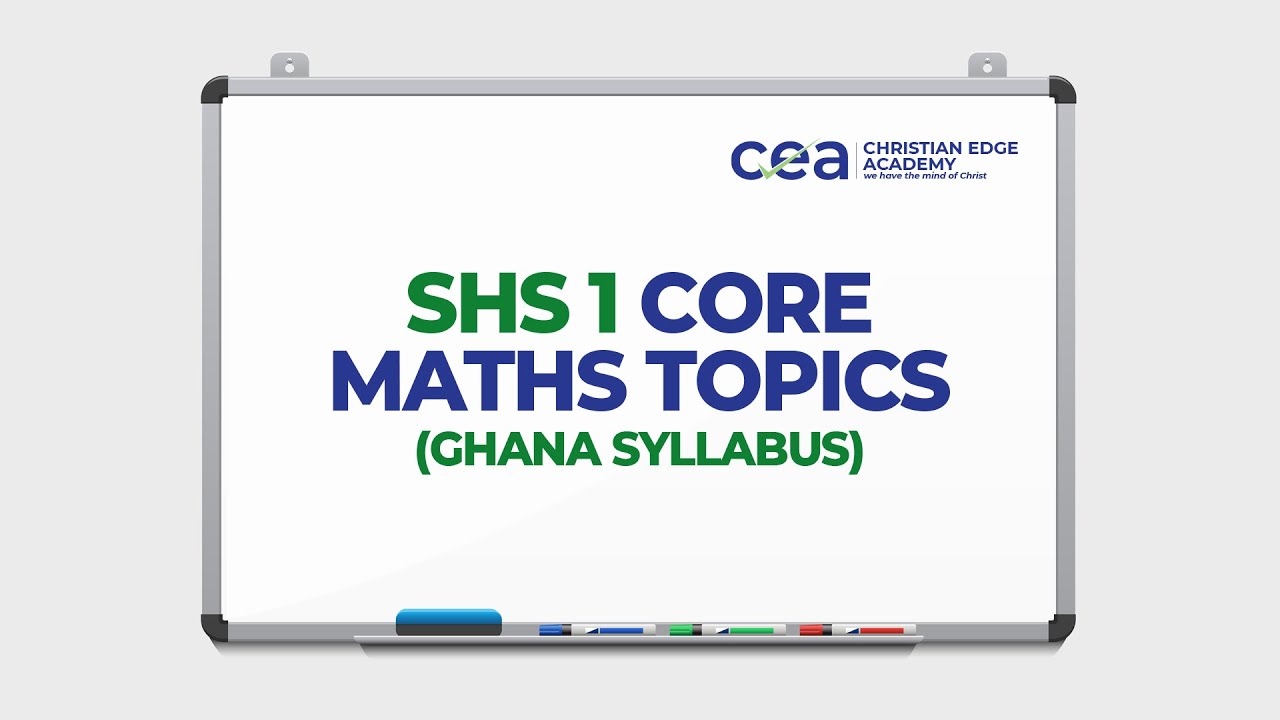 SHS 1 Core Mathematics Topics | Ghana Syllabus - YouTube