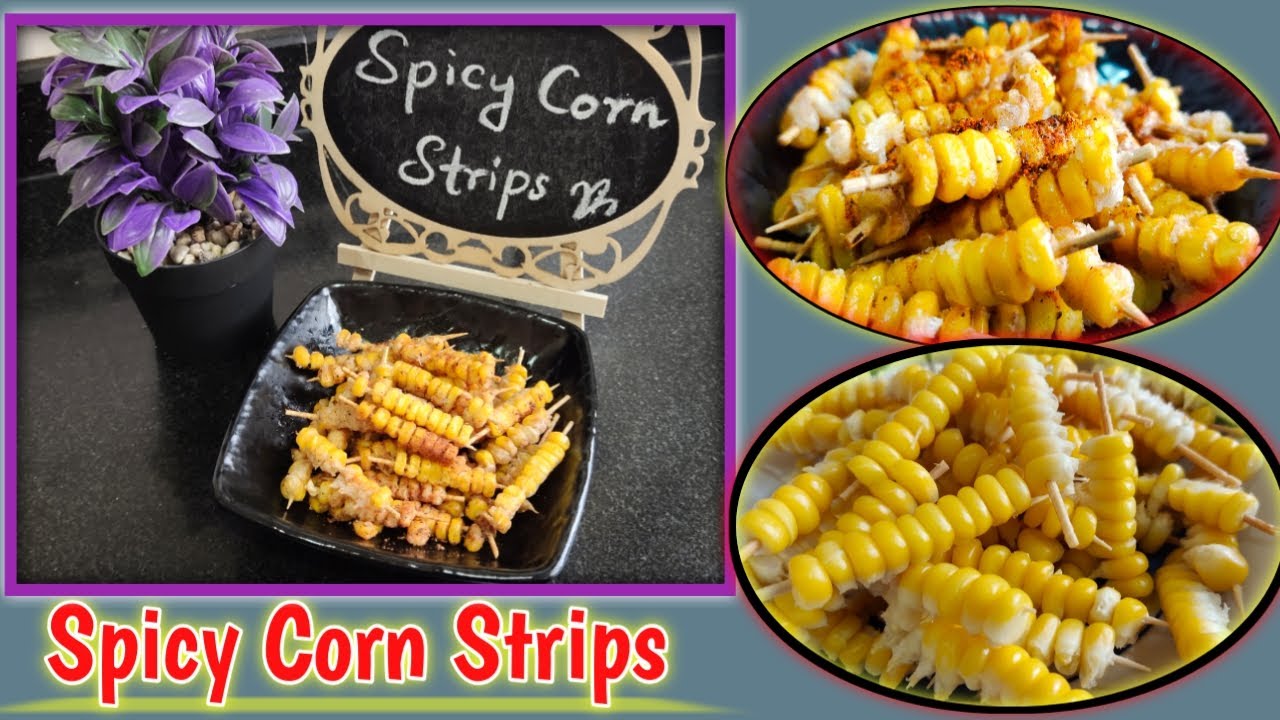 How To Make Spicy Corn Strips - YouTube
