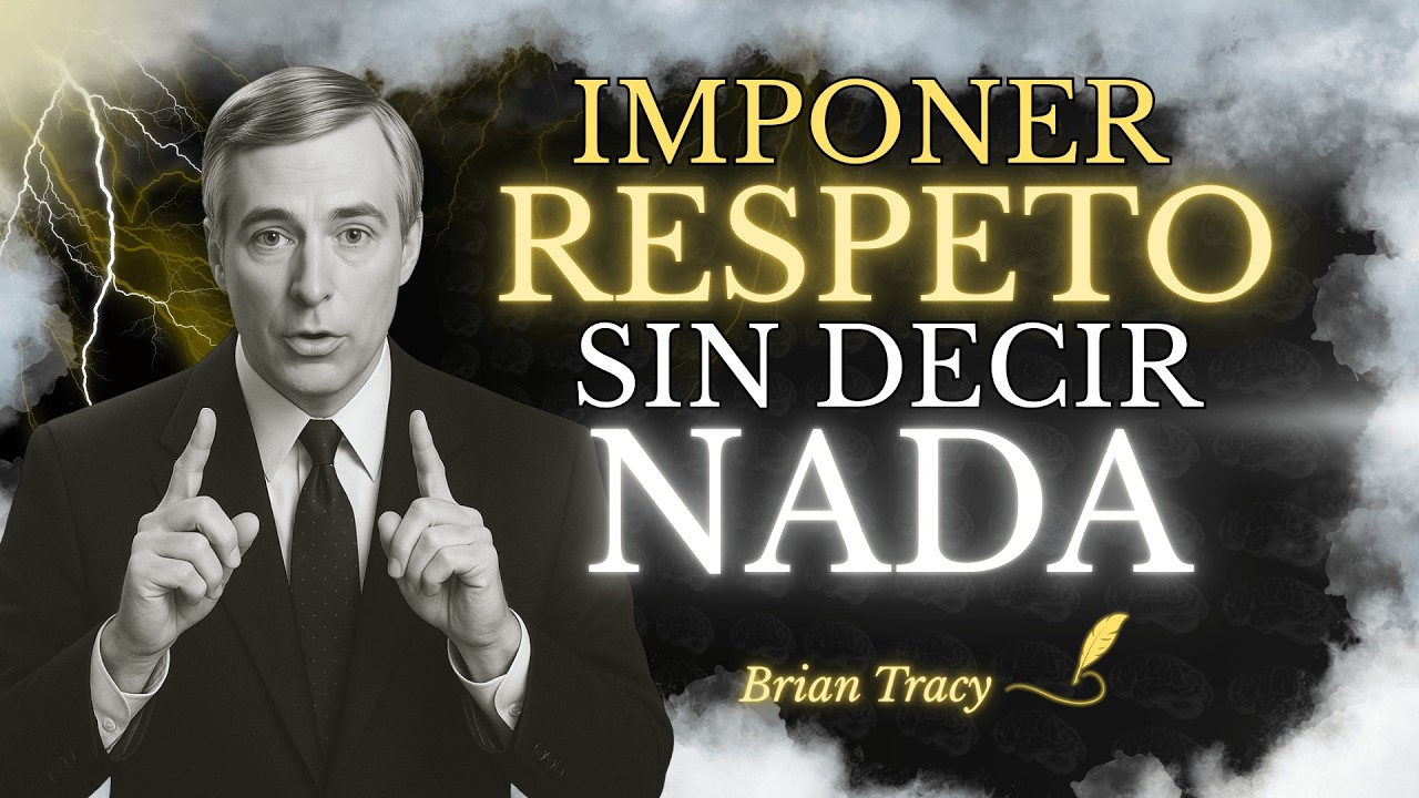 Cómo imponer RESPETO sin decir una sola PALABRA 🧠 | Brian Tracy - YouTube