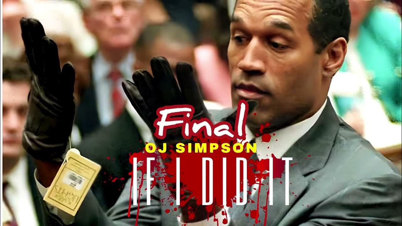IF I DID IT (FINAL) VOICED BY MR. ORENTHAL SIMPSON #OJSIMPSON - YouTube