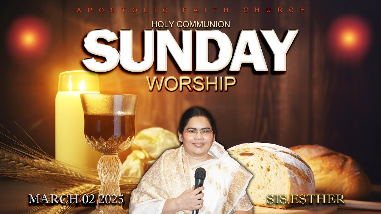 SUNDAY || HOLY COMMUNION || 2ND MARCH 2025 || SIS.ESTHER - YouTube