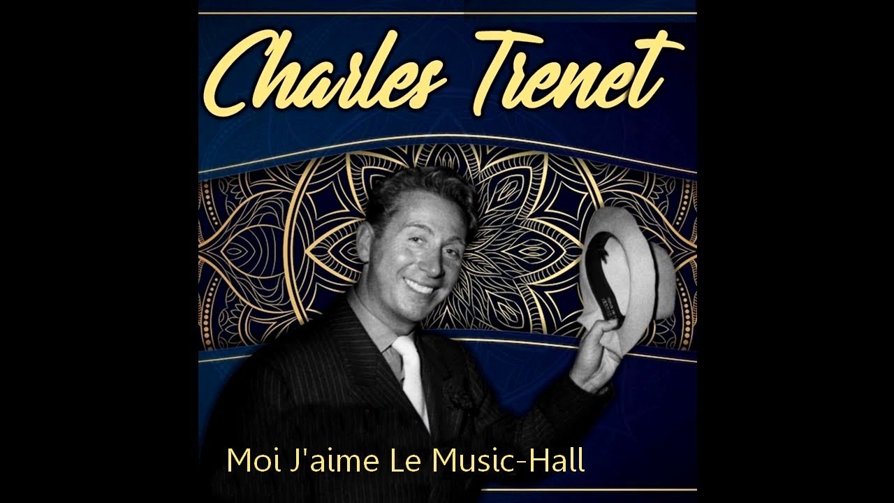 Charles Trenet - Moi j'aime le Music-Hall #conceptkaraoke - YouTube