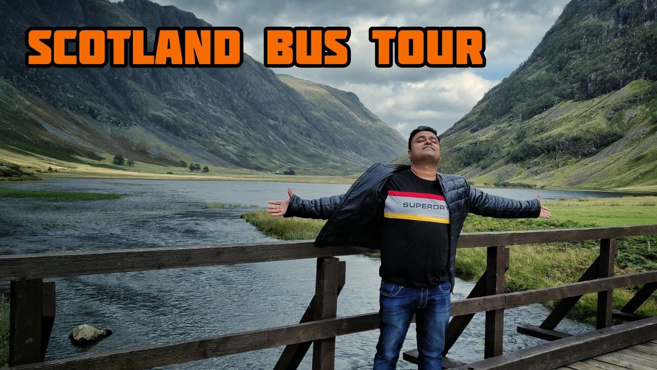 Scotland Tour | Guided Bus Tour | Mountains, Valleys, Loches, Rivers ...